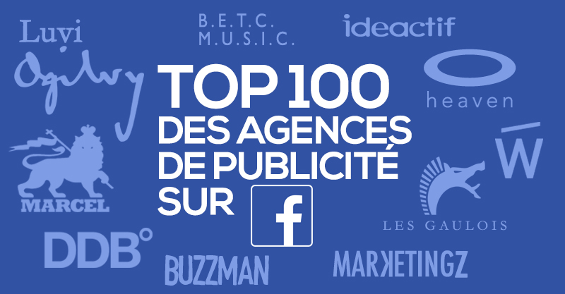 Top 100 des agences de publicité françaises sur FacebookLLLLITL